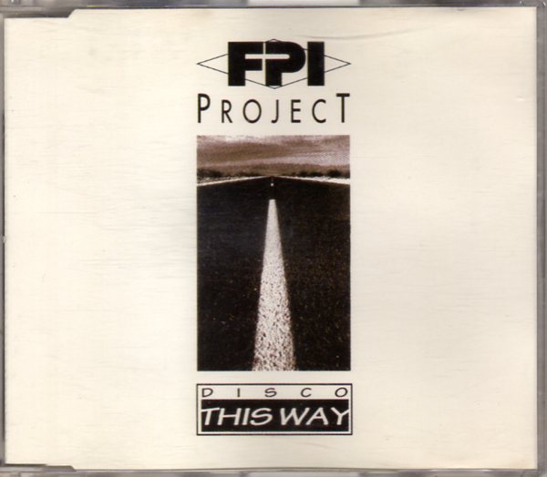FPI Project – Disco This Way – CDM | Eurodance 90 CD shop