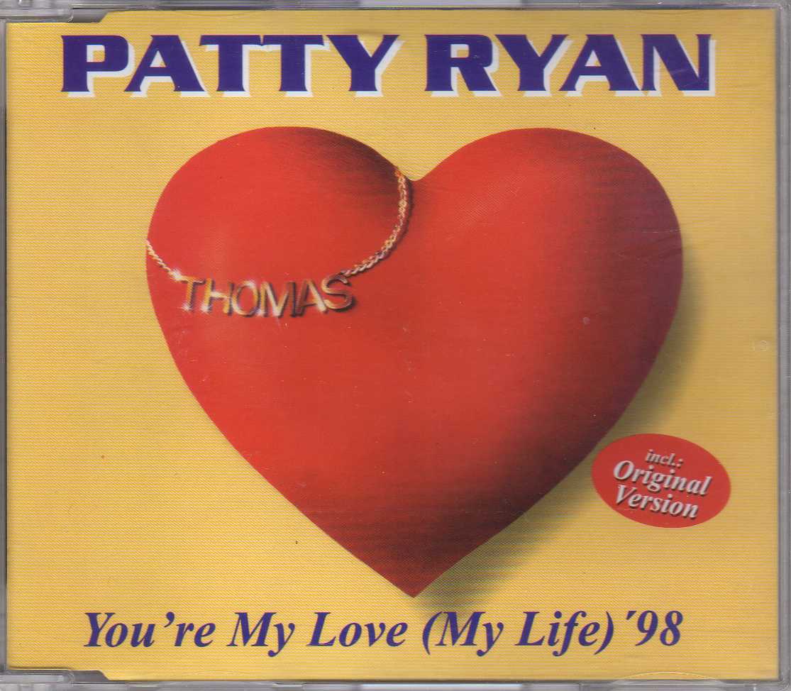 Patty Ryan – You’re My Love (My Life) ’98 – CDM | Eurodance 90 CD shop