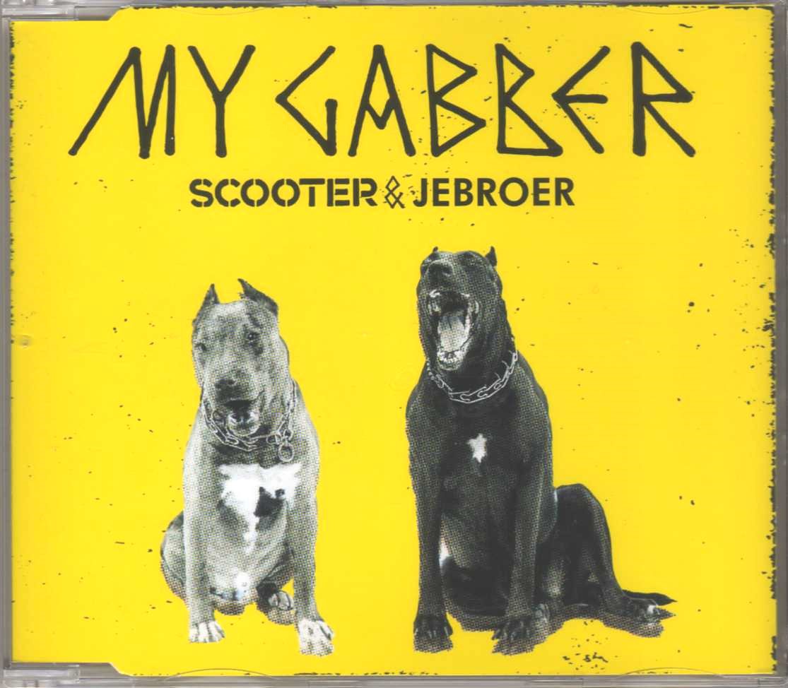 Scooter & JeBroer – My Gabber – CDM | Eurodance 90 CD shop