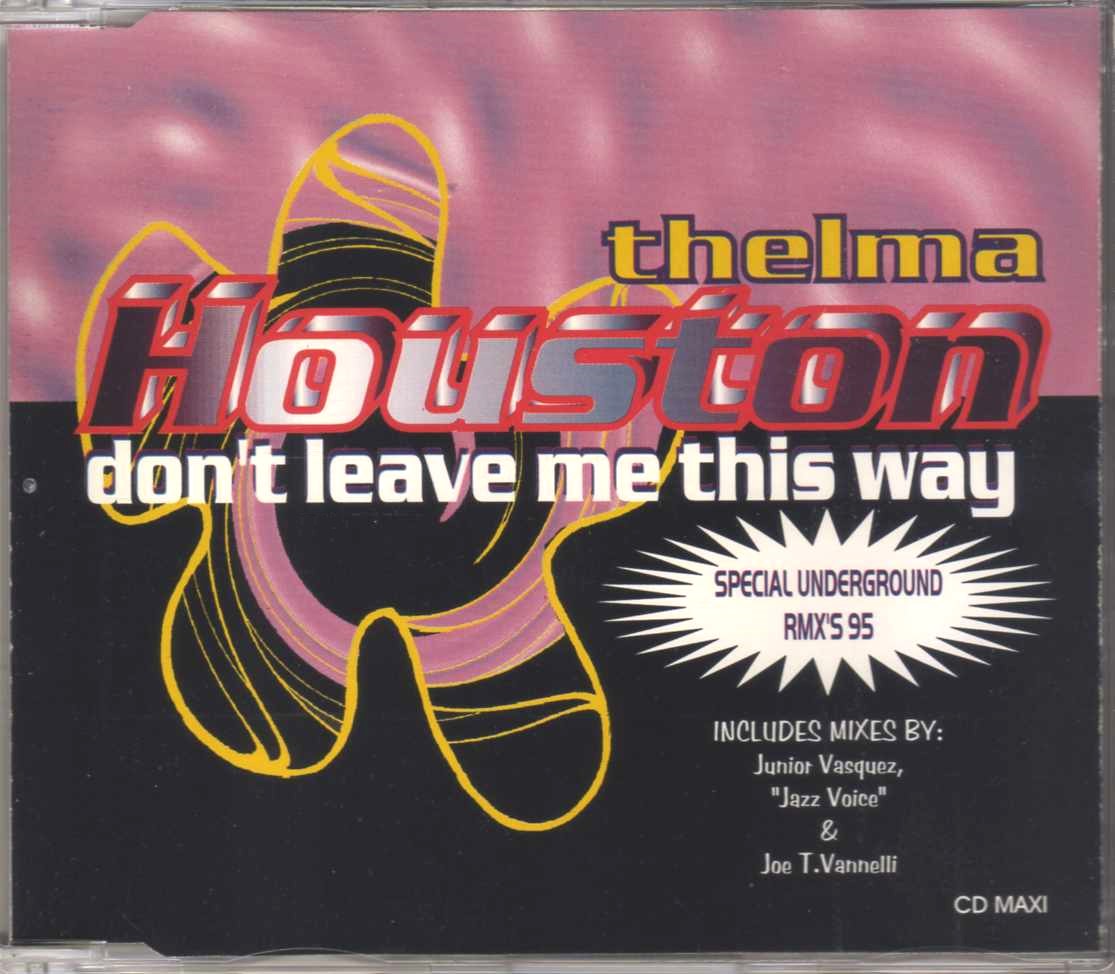 Thelma Houston – Don’t Leave Me This Way (Special Underground RMX’s 95 ...